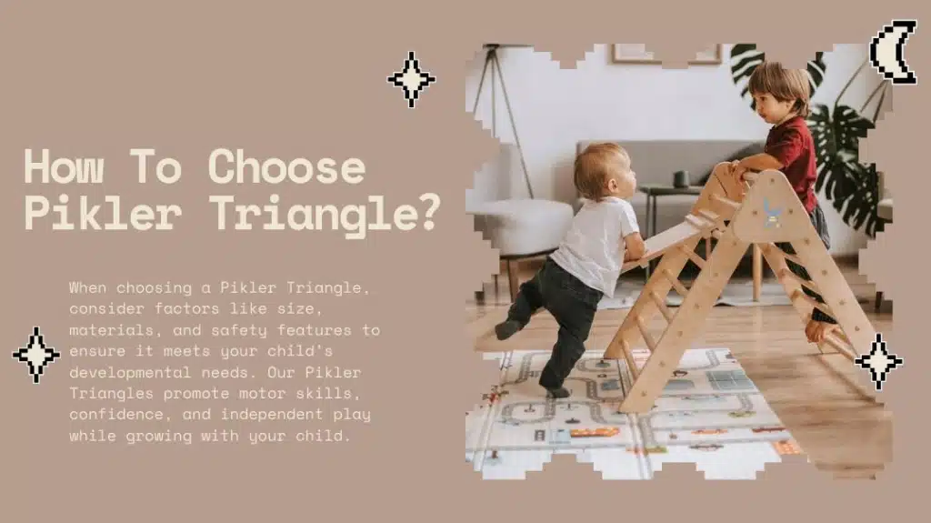 How To Choose Pikler Triangle？